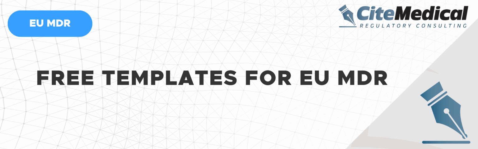 Free EU MDR Templates - Download Here - CiteMed
